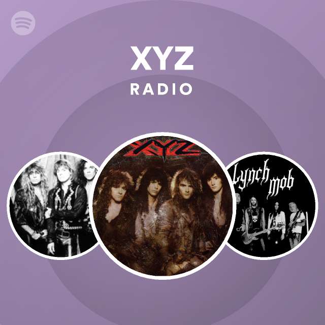 XYZ Radio - playlist by Spotify | Spotify