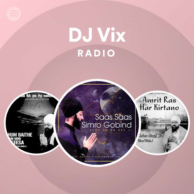 DJ Vix Radio - playlist by Spotify | Spotify