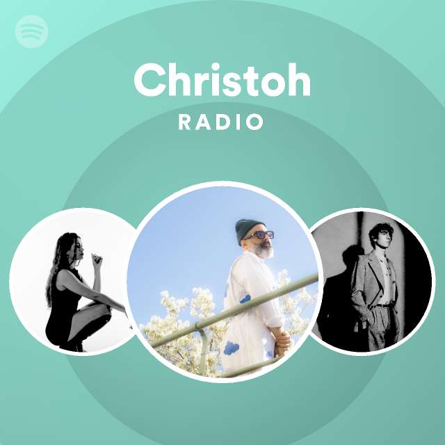 Christoh Radio - playlist by Spotify | Spotify