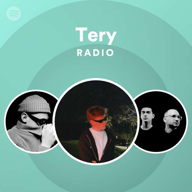 Tery Radio - playlist by Spotify | Spotify