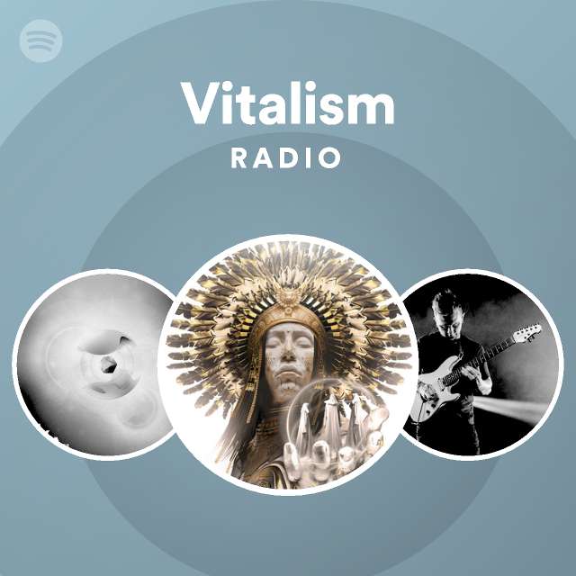Vitalism | Spotify