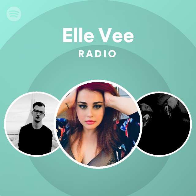 Elle Vee | Spotify