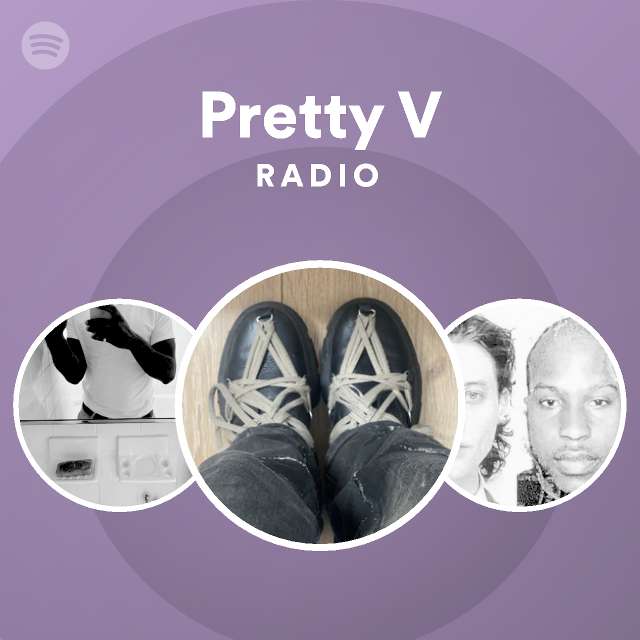 Pretty V Radio - playlist by Spotify | Spotify