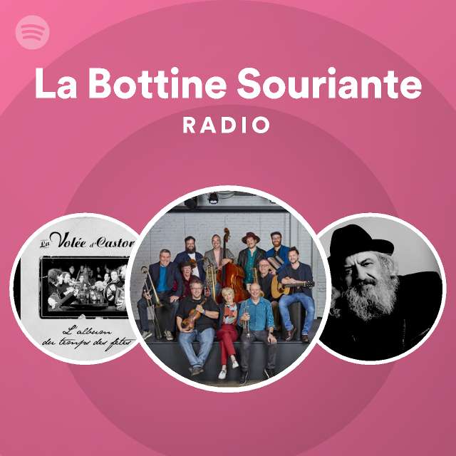 La Bottine Souriante Radio - playlist by Spotify | Spotify