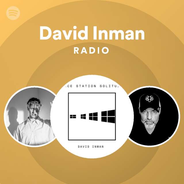 David Inman Radio - playlist by Spotify | Spotify