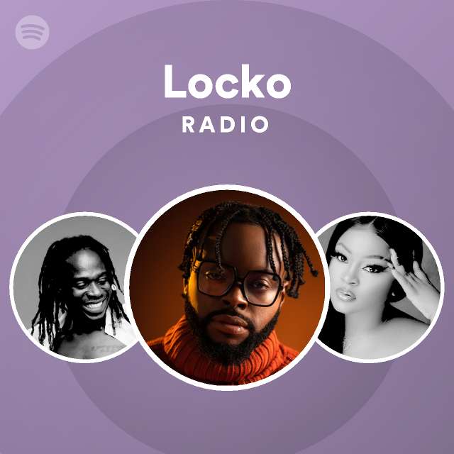 Locko Radio | Spotify Playlist