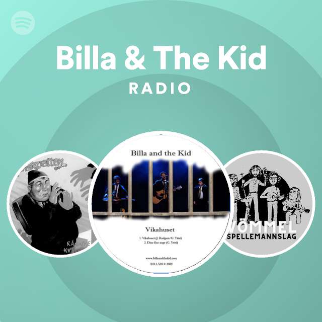Billa & The Kid Radio | Spotify Playlist