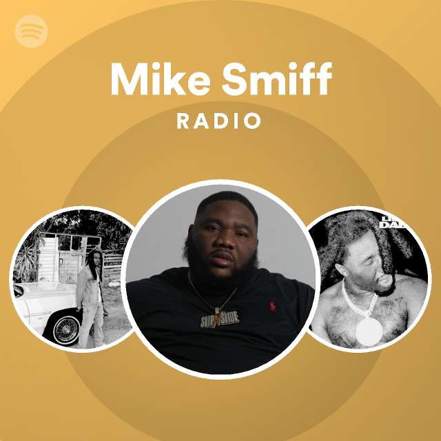 Mike Smiff | Spotify
