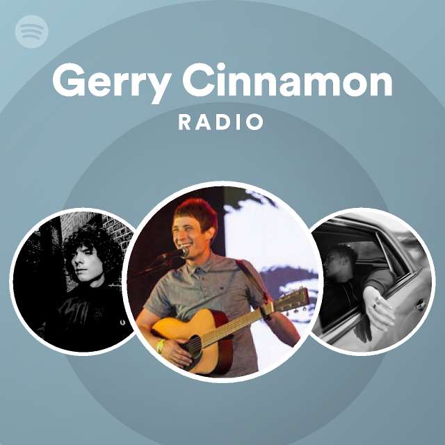Gerry Cinnamon Radio - playlist by Spotify | Spotify