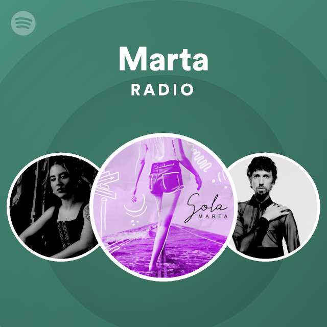 Marta Radio | Spotify Playlist