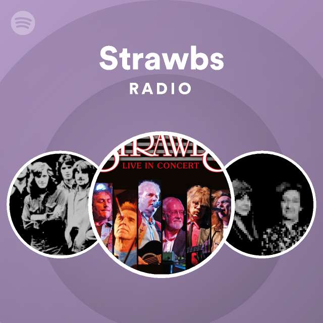 Strawbs | Spotify - Listen Free