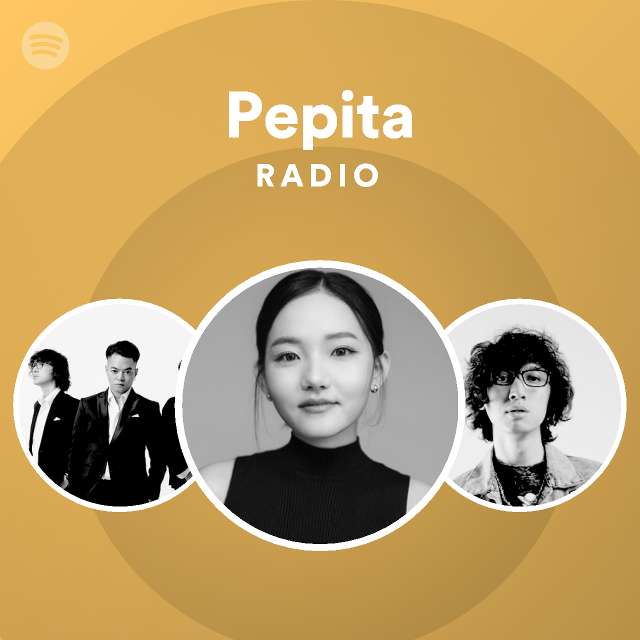 Pepita Radio - playlist by Spotify | Spotify