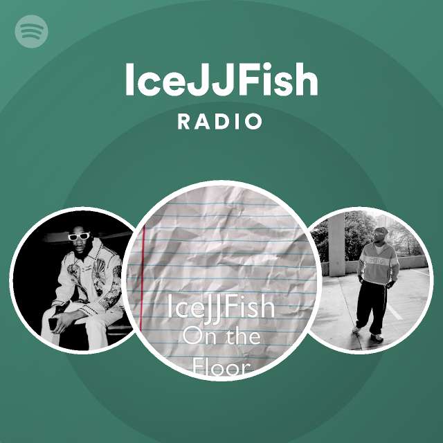 IceJJFish | Spotify