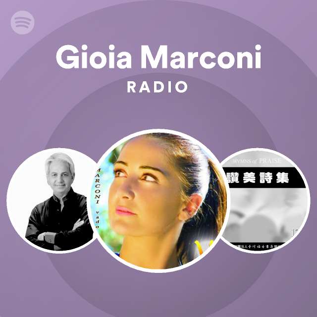 Gioia Marconi Radio | Spotify Playlist