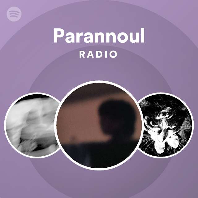 Parannoul | Spotify
