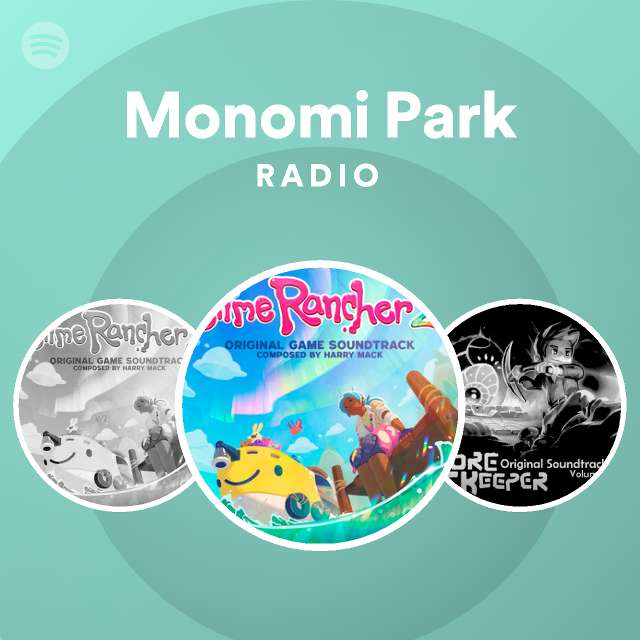 Monomi Park Radio | Spotify Playlist