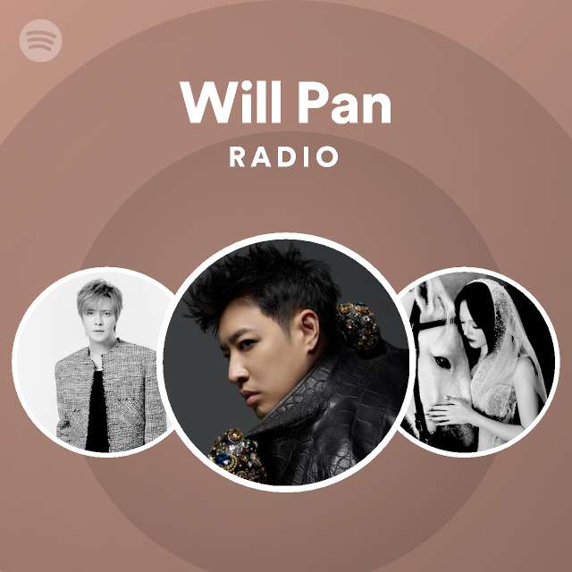 Will Pan Radio - playlist by Spotify | Spotify