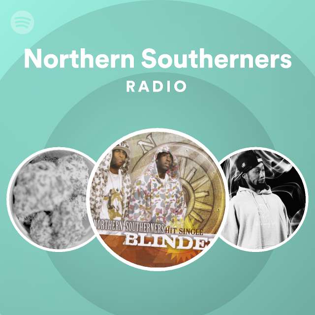 Northern Southerners Radio | Spotify Playlist