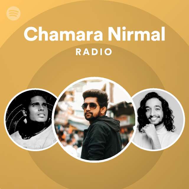 Chamara Nirmal Radio | Spotify Playlist
