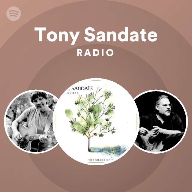 Tony Sandate Radio - playlist by Spotify | Spotify