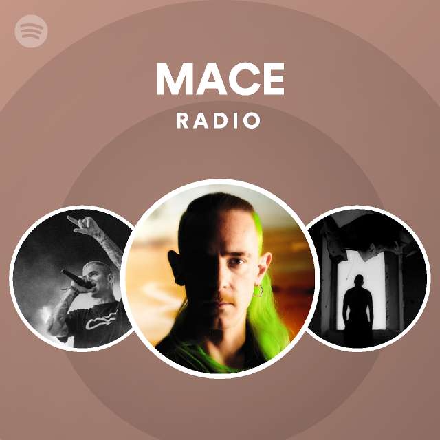 MACE | Spotify - Listen Free