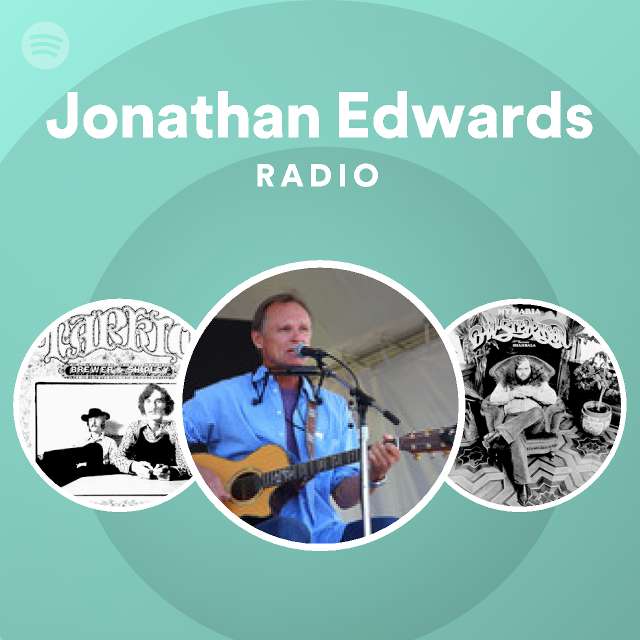 Jonathan Edwards | Spotify