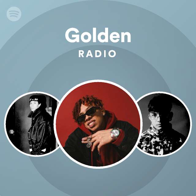Golden Radio | Spotify Playlist