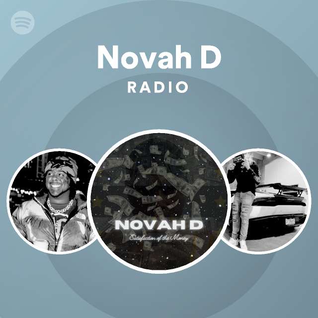 Novah D Radio - playlist by Spotify | Spotify