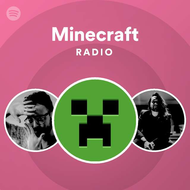 Minecraft Radio - playlist by Spotify | Spotify