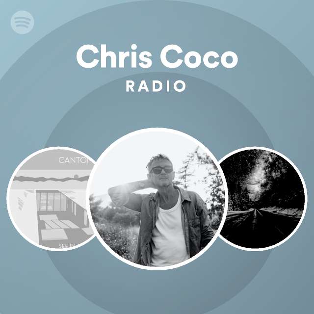 Chris Coco | Spotify - Listen Free