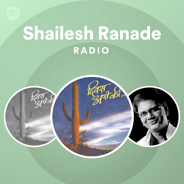 Shailesh Ranade Radio | Spotify Playlist