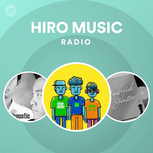 HIRO MUSIC Radio - playlist by Spotify | Spotify