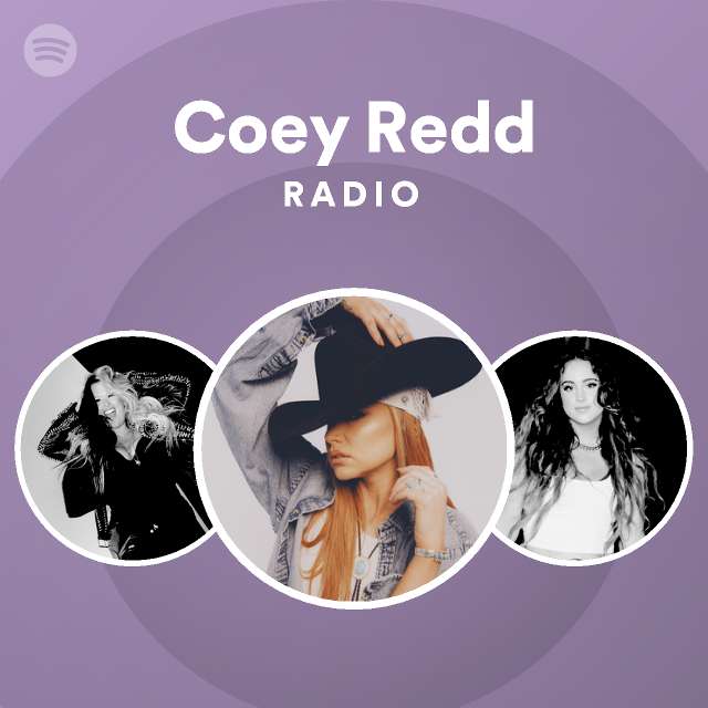Coey Redd Radio - playlist by Spotify | Spotify
