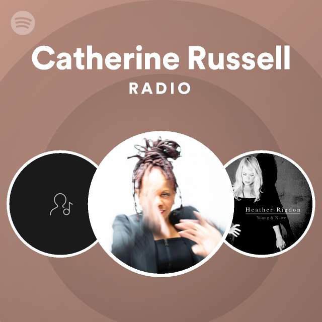 Catherine Russell Radio - playlist by Spotify | Spotify