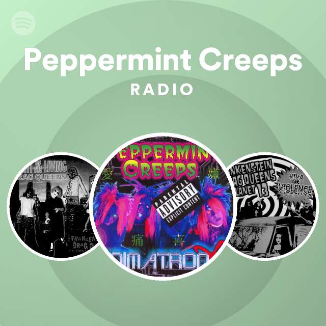 Peppermint Creeps | Spotify