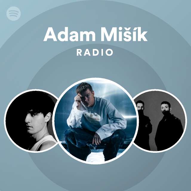 Adam Mišík | Spotify
