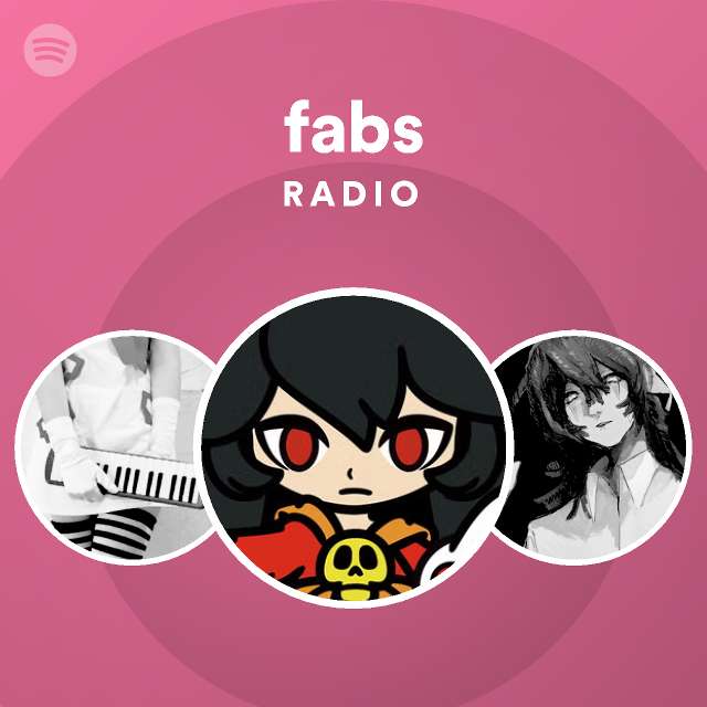 fabs Radio - playlist by Spotify | Spotify