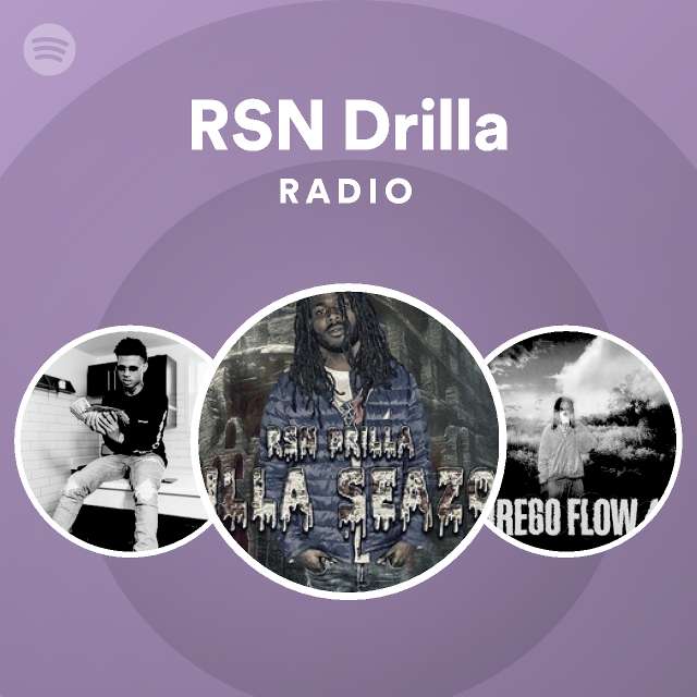 RSN Drilla Radio | Spotify Playlist