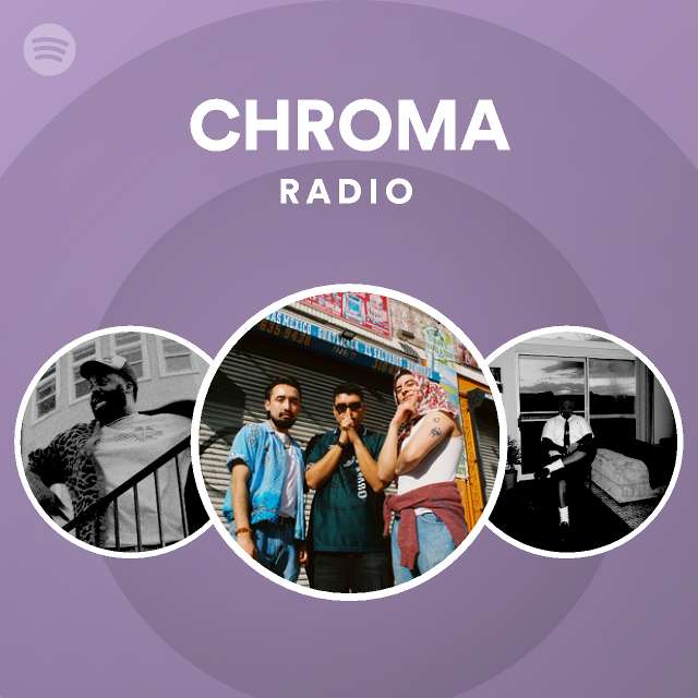 CHROMA | Spotify