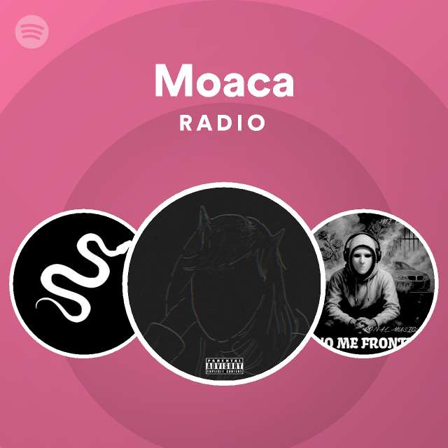 Moaca Radio - playlist by Spotify | Spotify