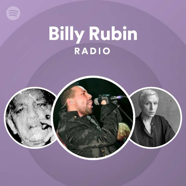 Billy Rubin | Spotify