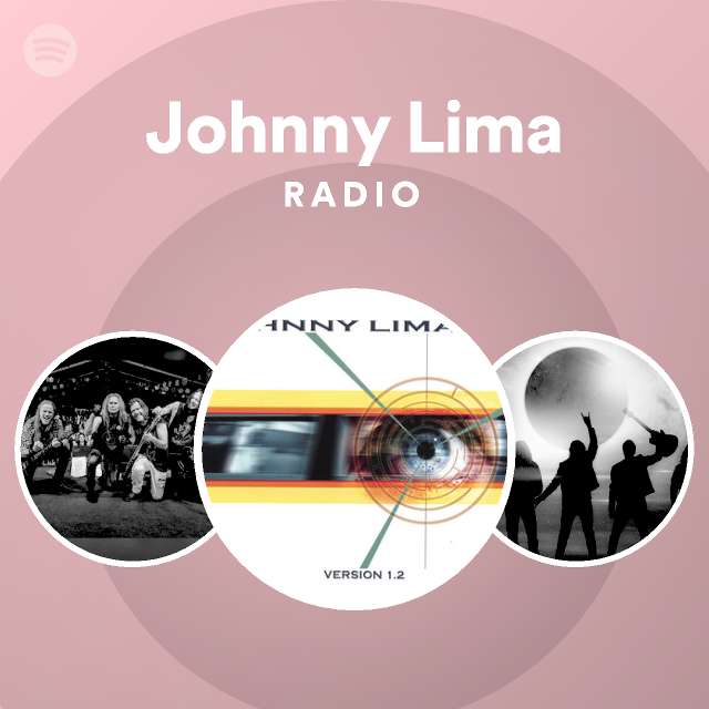 Johnny Lima Radio | Spotify Playlist