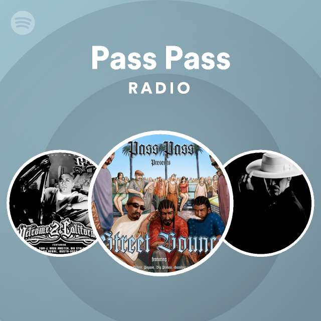 Pass Pass Radio - playlist by Spotify | Spotify