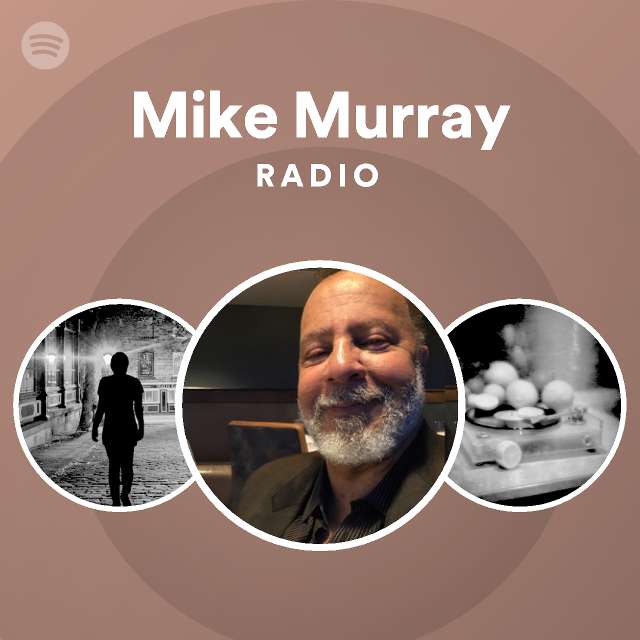 Mike Murray | Spotify