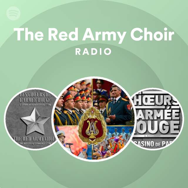 The Red Army Choir Radio - playlist by Spotify | Spotify