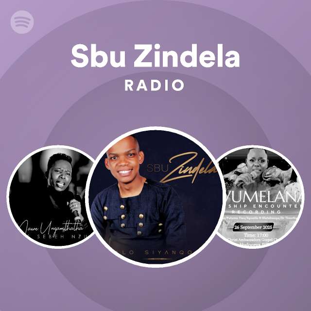 Sbu Zindela Radio - playlist by Spotify | Spotify