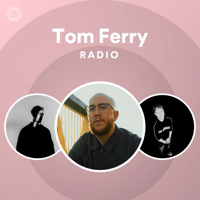 Tom Ferry | Spotify