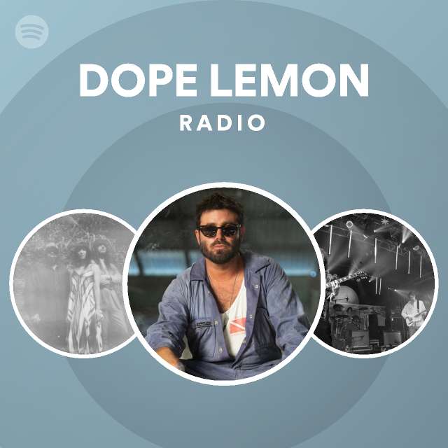 DOPE LEMON | Spotify