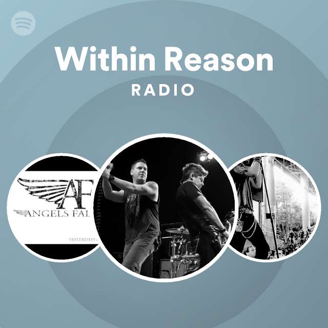 Within Reason Radio - playlist by Spotify | Spotify