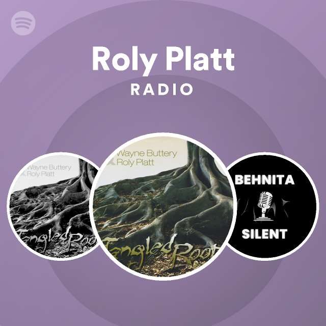 Roly Platt Radio | Spotify Playlist